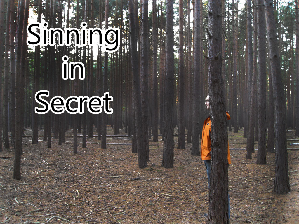 Sinning in Secret – Bible Minutes